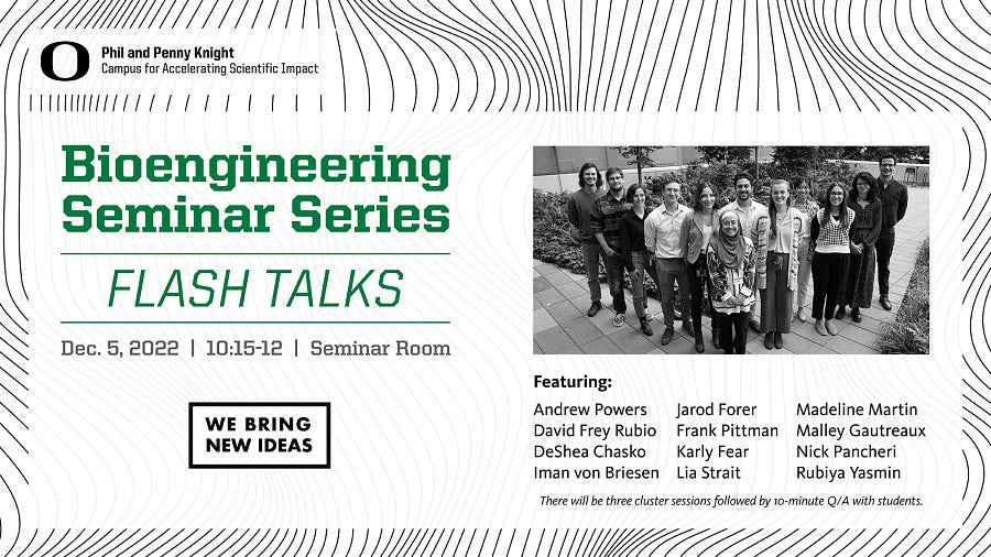Department of Bioengineering presents Flash Talks | UO Knight Campus